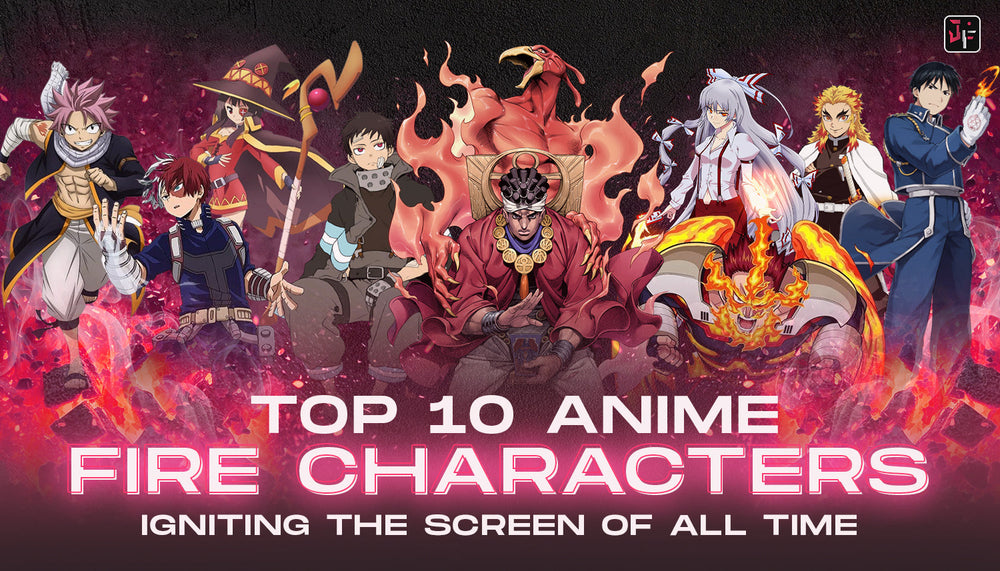 Top 15 Fire Anime Characters That You Must Know