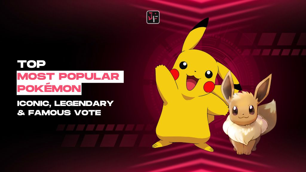 20 most popular Pokémon ranked in 2025: Iconic, legendary & famous vot